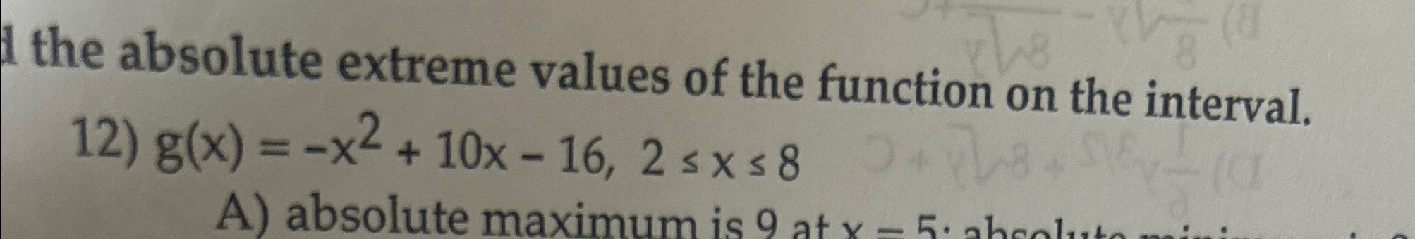 Solved the absolute extreme values of the function on the | Chegg.com