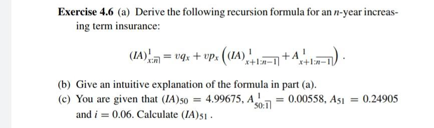 Solved Exercise 4.6 (a) Derive the following recursion | Chegg.com