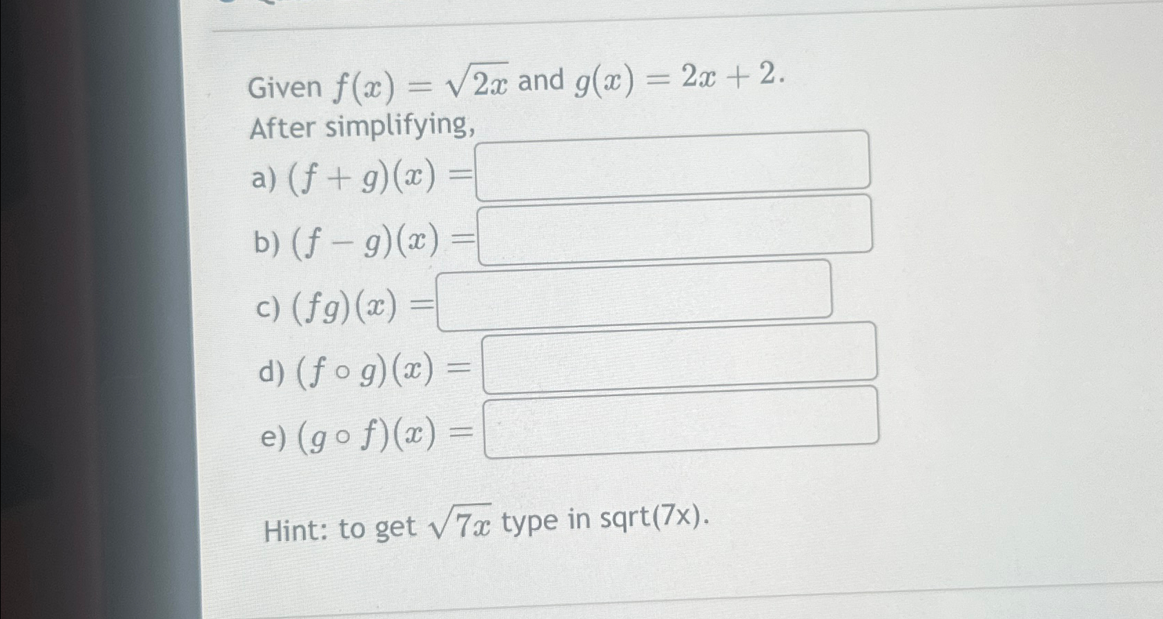 Solved Given f(x)=2x2 ﻿and g(x)=2x+2.After | Chegg.com