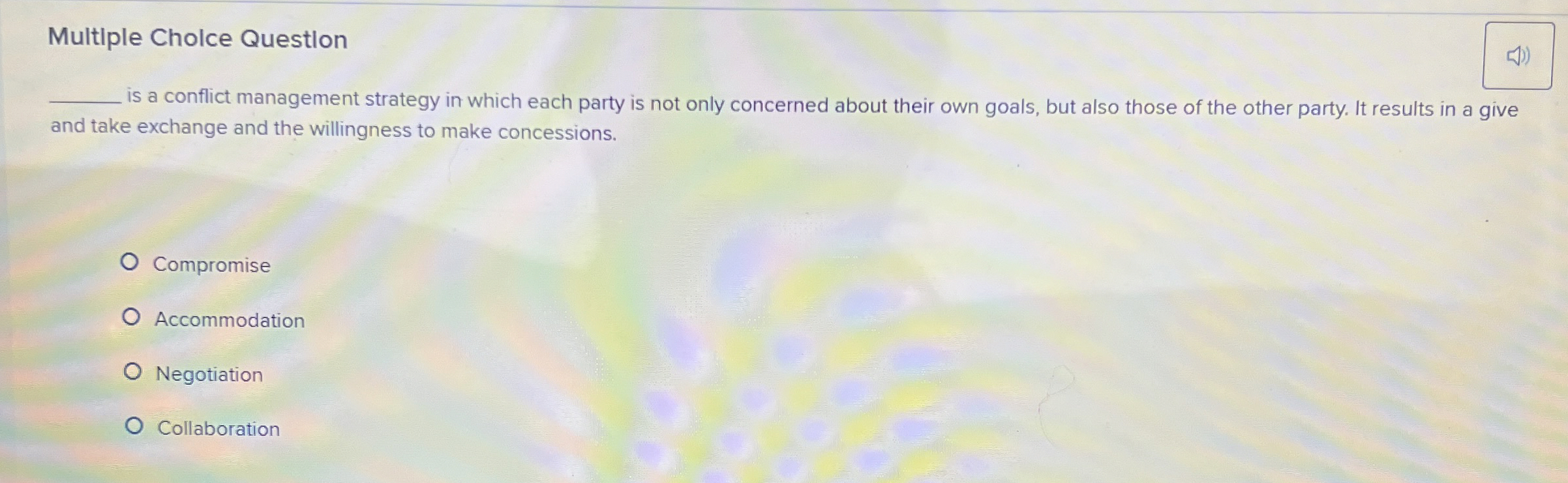 Solved Multiple Cholce Question ﻿is a conflict management | Chegg.com