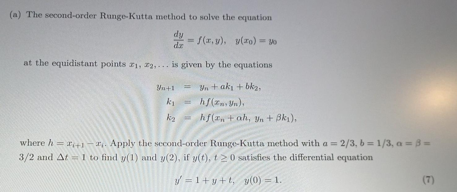 Solved (a) The second-order Runge-Kutta method to solve the | Chegg.com