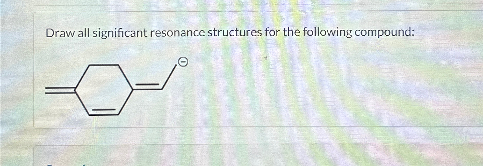 Solved Draw all significant resonance structures for the | Chegg.com