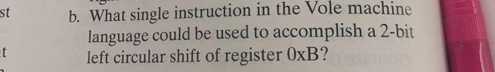 Solved b. What single instruction in the Vole machine | Chegg.com