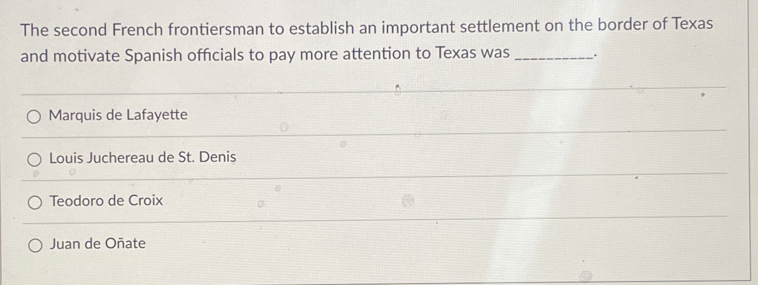 Solved The second French frontiersman to establish an | Chegg.com