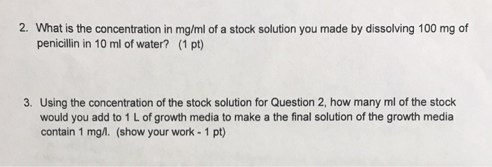 Solved 2. What is the concentration in mg/ml of a stock | Chegg.com