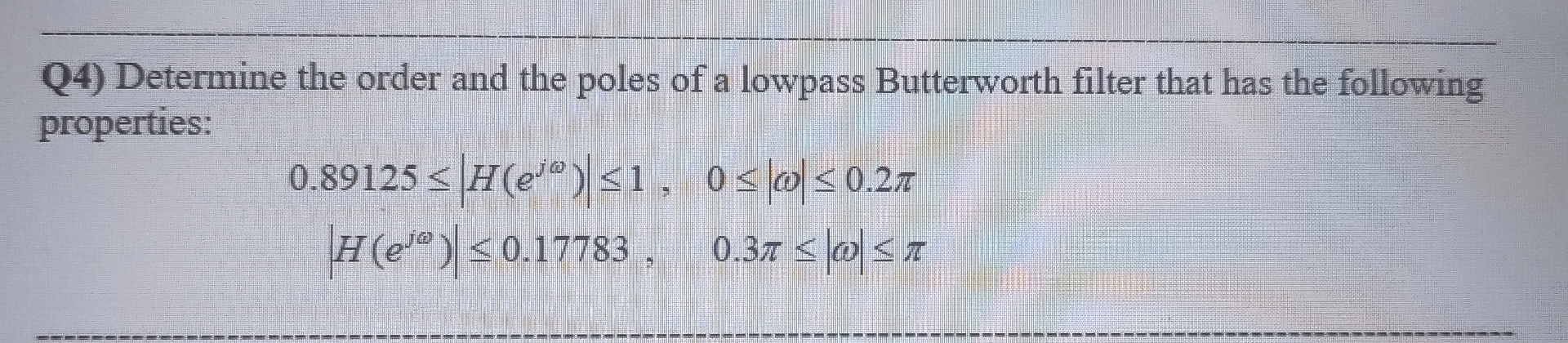 Solved Q4) ﻿Determine the order and the poles of a lowpass | Chegg.com