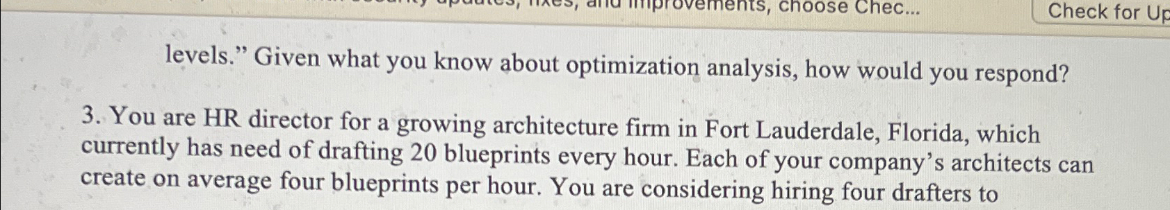 Solved levels." Given what you know about optimization | Chegg.com