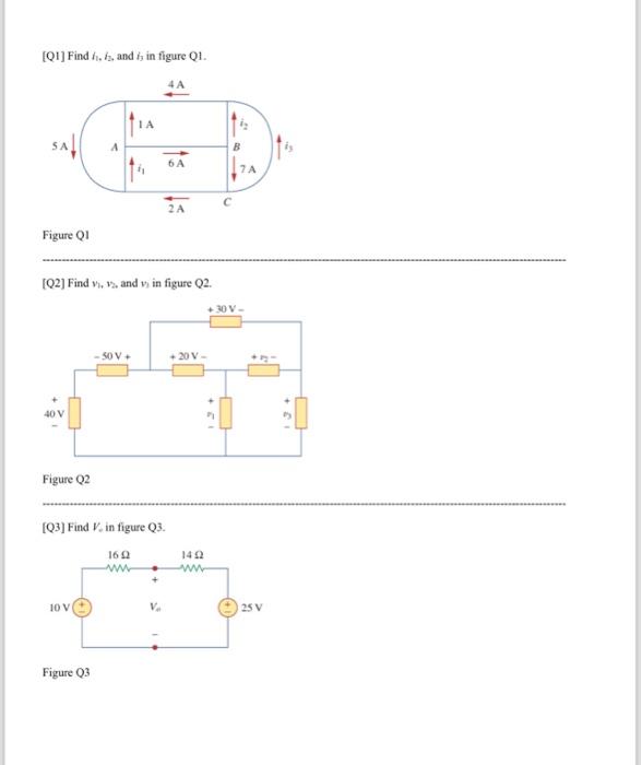Solved [Q1] Find i1,i2 and i3 in figure Q1. Figure Q1 [Q2] | Chegg.com
