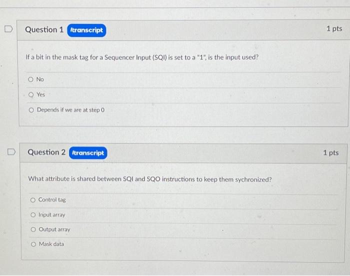 Solved D Question 1 transcript If a bit in the mask tag for | Chegg.com