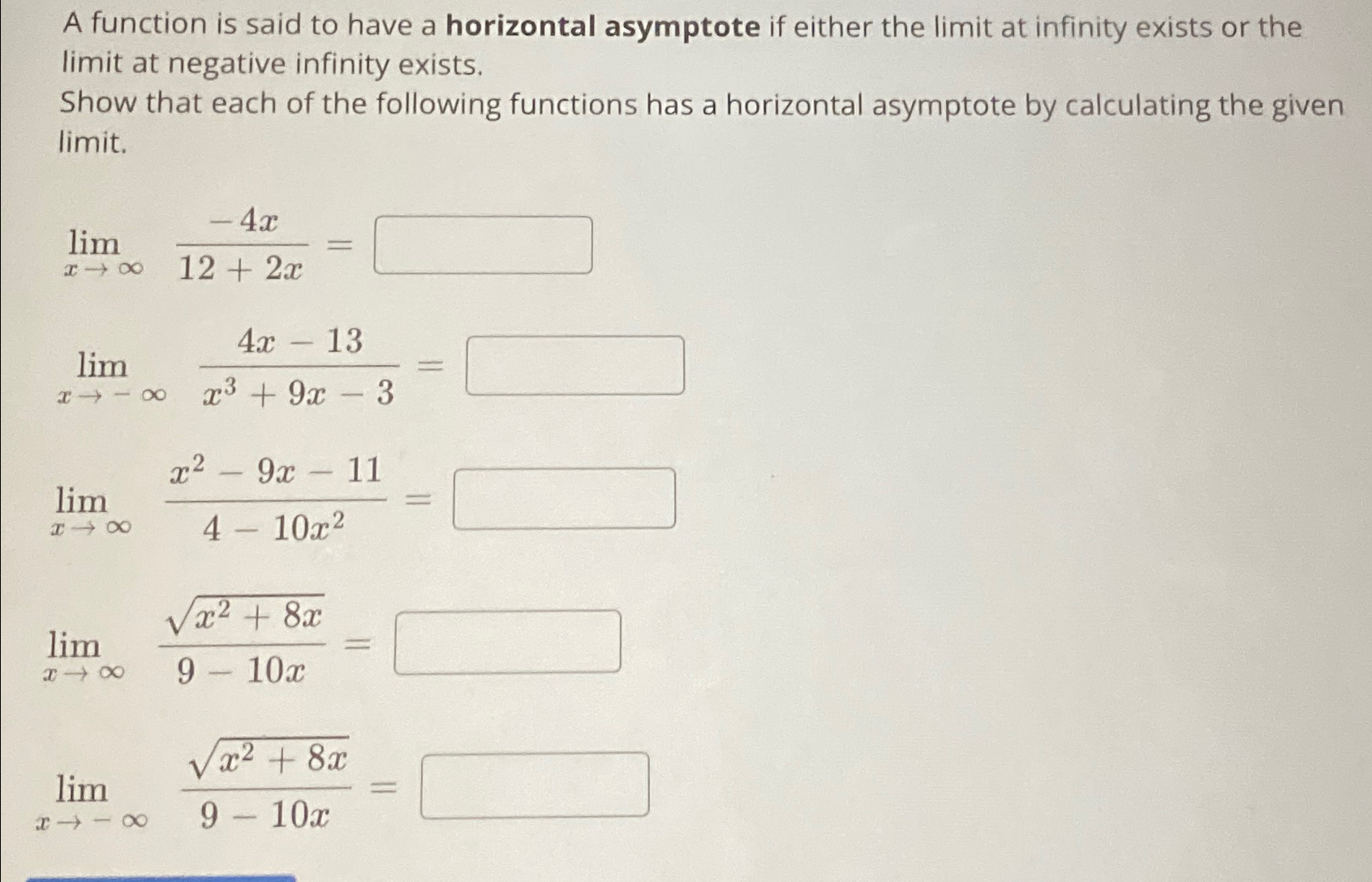Solved A function is said to have a horizontal asymptote if | Chegg.com