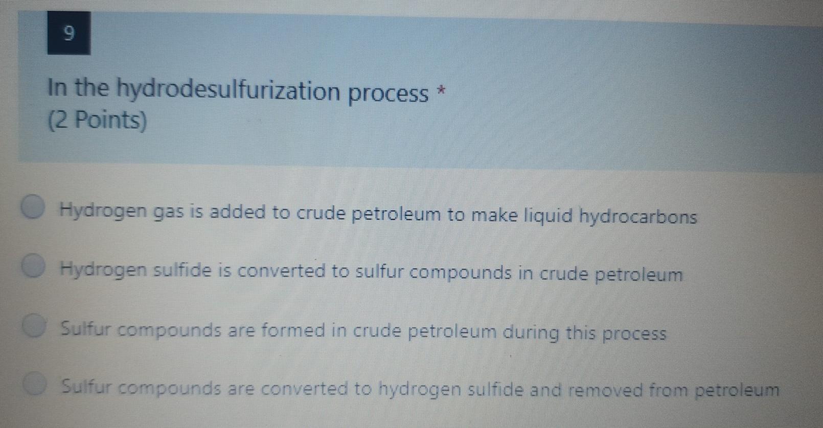 Solved In the hydrodesulfurization process (2 Points | Chegg.com