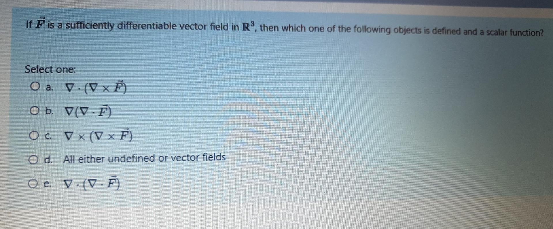 Solved If È is a sufficiently differentiable vector field in | Chegg.com