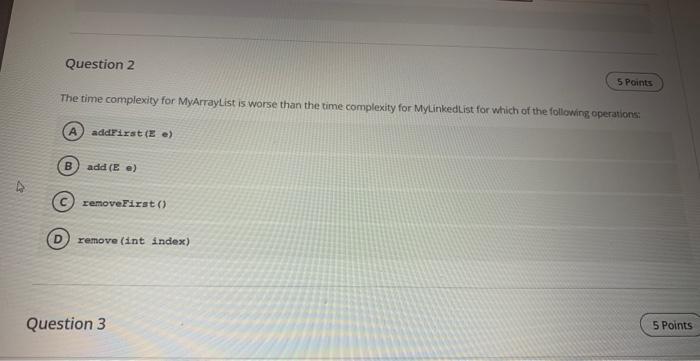 Solved The time complexity for MyArraylist is worse than the | Chegg.com