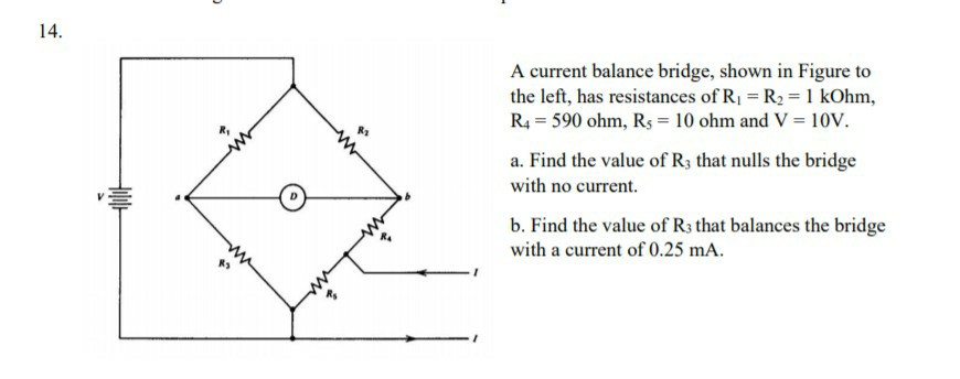 Solved 14. A current balance bridge, shown in Figure to the | Chegg.com