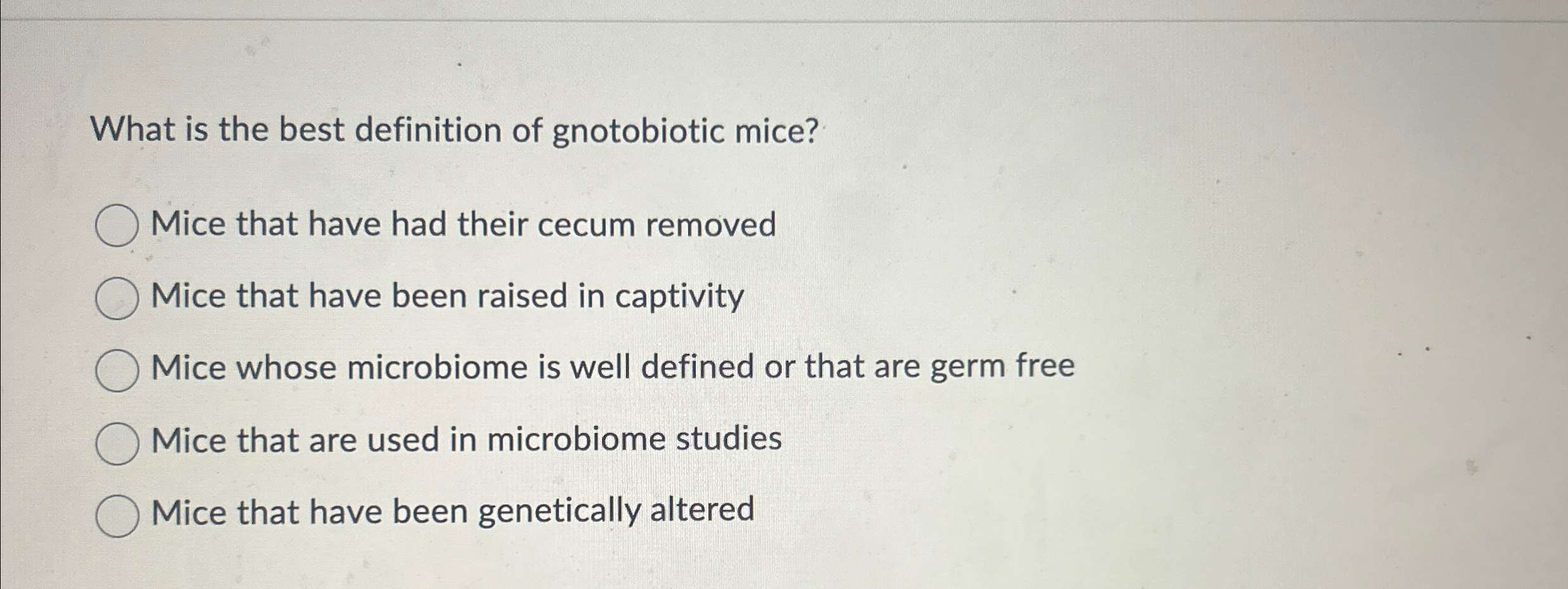 Solved What is the best definition of gnotobiotic mice?Mice | Chegg.com