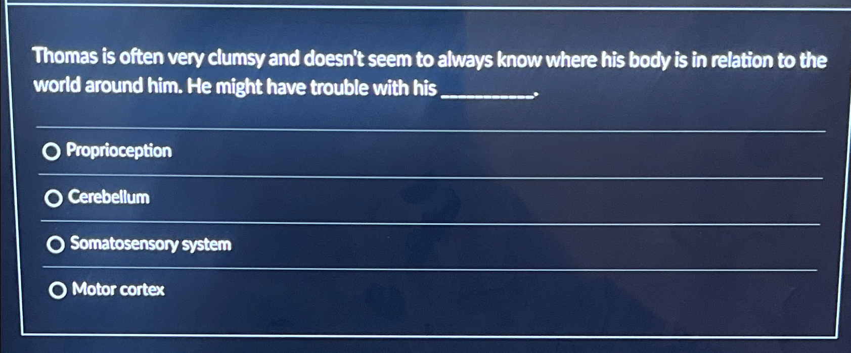 Solved Thomas is often very clumsy and doesn't seem to | Chegg.com