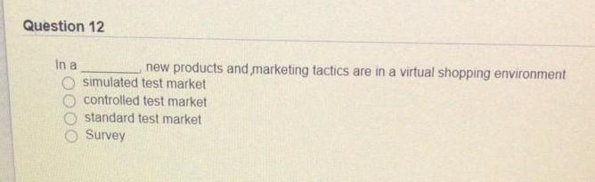 Solved Question 12 in a new products and marketing tactics | Chegg.com