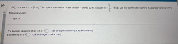 Solved following function f(t)=5t2 The Laplace transtorm of | Chegg.com