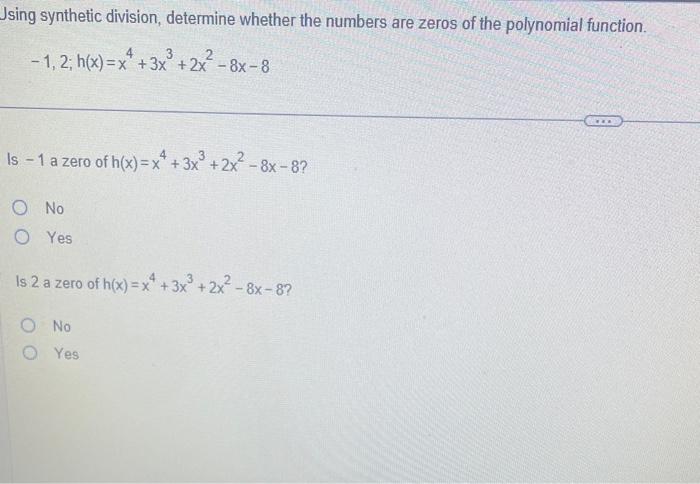 Solved Using synthetic division, determine whether the | Chegg.com