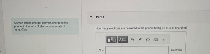 Solved A mart phone chargor delivers charge to the phone, in | Chegg.com