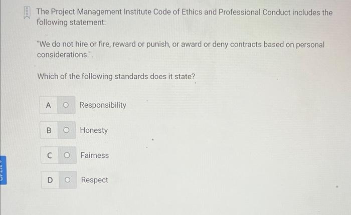 Solved The Project Management Institute Code of Ethics and | Chegg.com