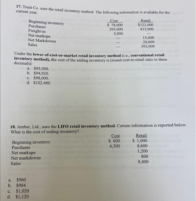 Solved 17. Trent Co. uses the retail inventory method. The | Chegg.com