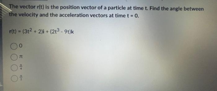 Solved The vector \\( r(t) \\) is the position vector of a | Chegg.com