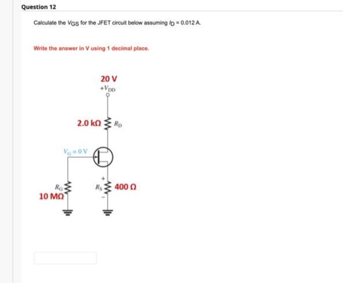 Solved Calculate the VGS for the JFET circuit below assuming | Chegg.com