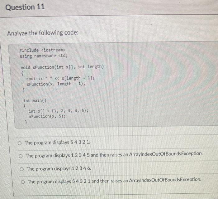 Solved Question 11 Analyze The Following Code Include 