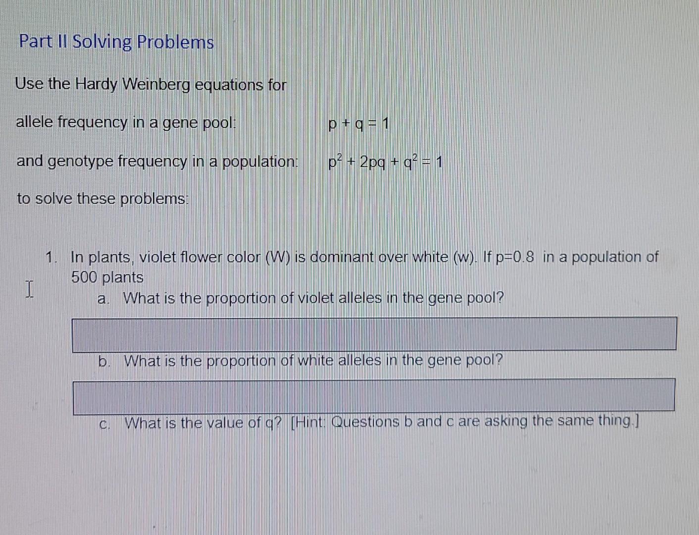 Solved Part II Solving Problems Use the Hardy Weinberg | Chegg.com