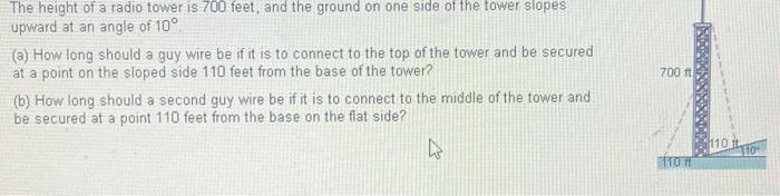 Solved The height of a radio tower is 700 feet, and the | Chegg.com