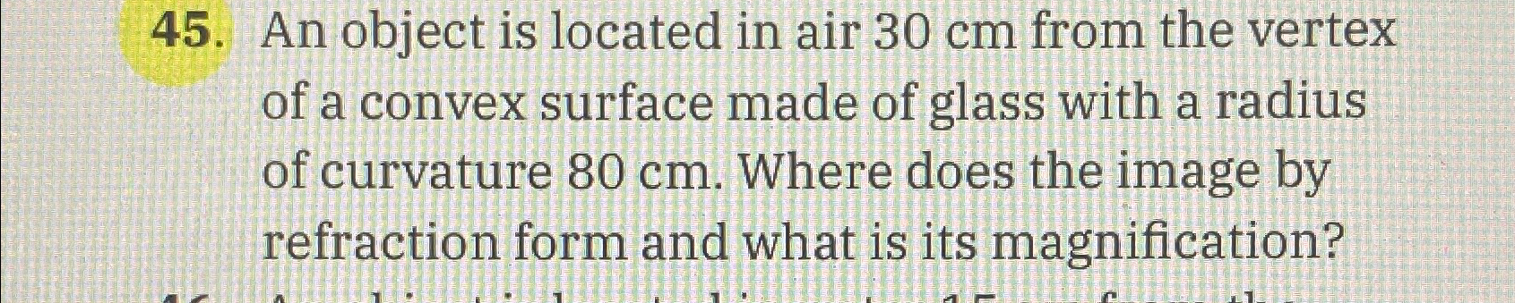 Solved An object is located in air 30cm ﻿from the vertex of | Chegg.com