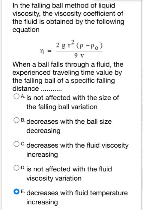 Solved In the falling ball method of liquid viscosity, the | Chegg.com