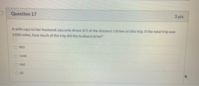 Solved Question 17 3 pts A wife says to her husband; you | Chegg.com