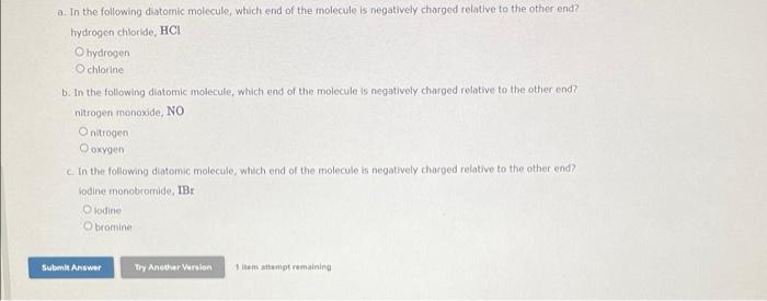 Solved a in the following diatomic molecule, which end of | Chegg.com