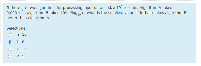 If there are two algorithms for processing input data | Chegg.com