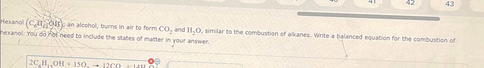 Solved Hexanol ( C6H13OH ), ﻿an alcohol, burns in air to | Chegg.com