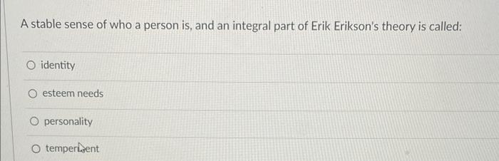 Solved A stable sense of who a person is, and an integral | Chegg.com