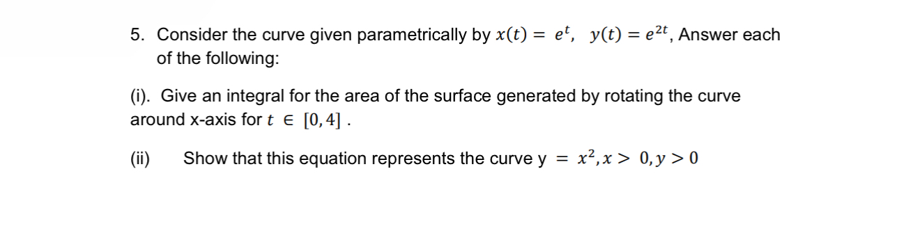 Solved Consider The Curve Given Parametrically By Xte 