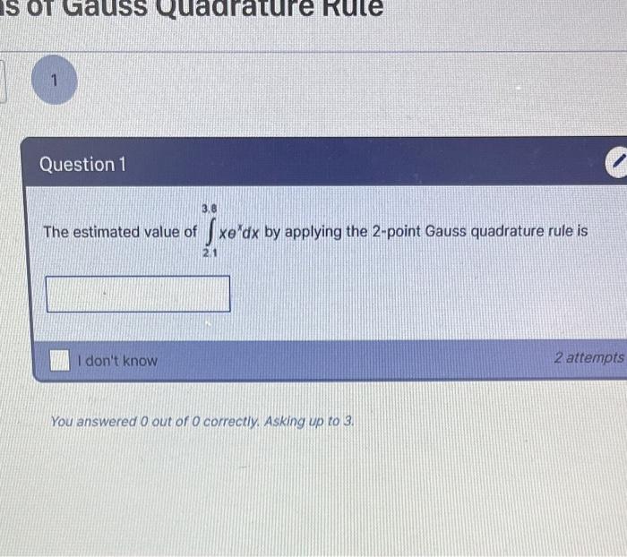 Solved Question 1 The estimated value of ∫213.8xθxdx by | Chegg.com