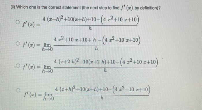 Solved Let f(x)=4x2+10x+10. We will use the definition of | Chegg.com