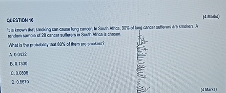 Solved QUESTION 16(4 ﻿Marks)It is known that smoking can | Chegg.com