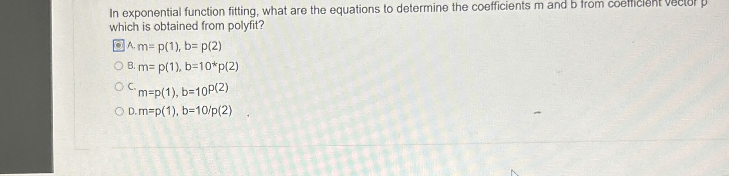 Solved In exponential function fitting, what are the | Chegg.com
