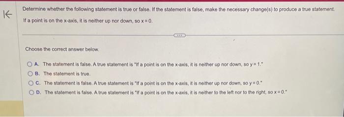 Solved Determine Whether The Following Statement Is True Or