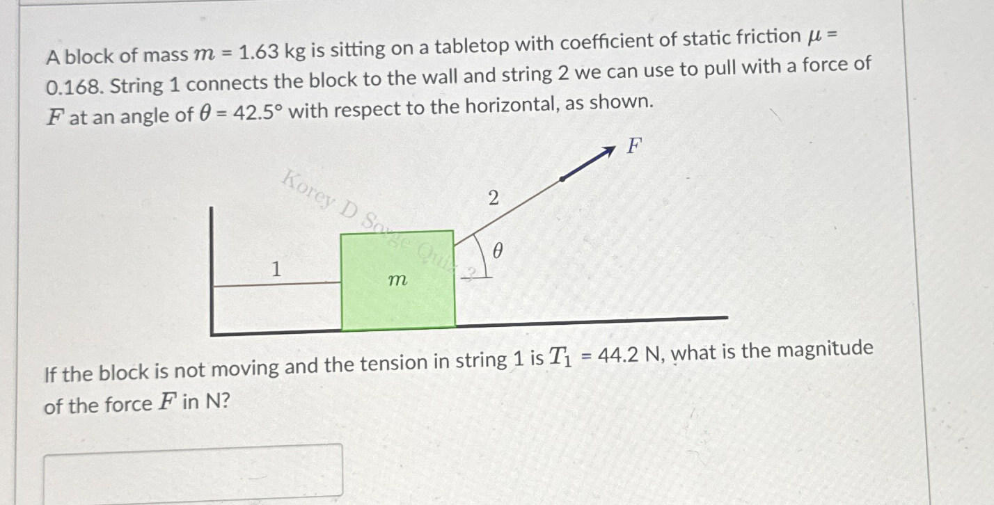 Solved A block of mass m=1.63kg ﻿is sitting on a tabletop | Chegg.com