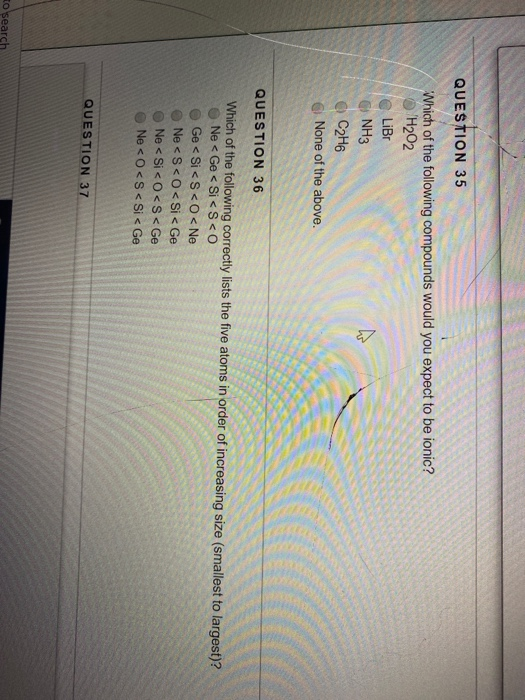 Solved / QUESTION 35 Which of the following compounds would | Chegg.com