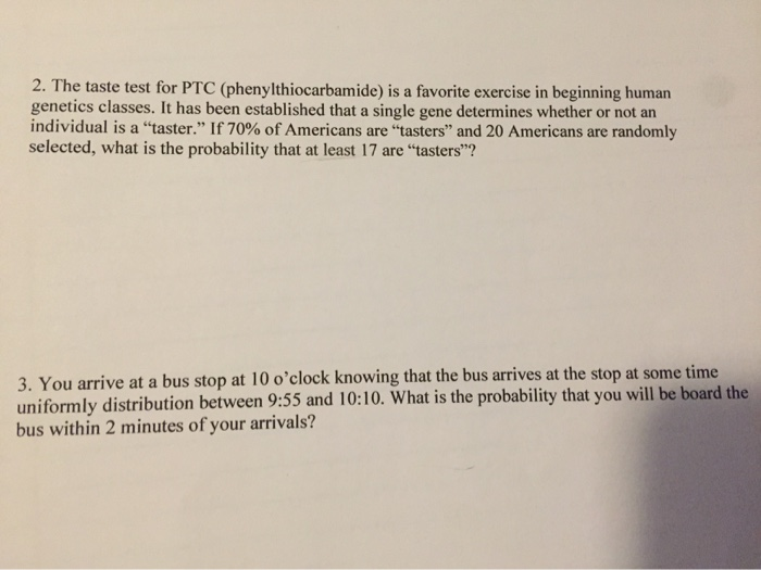 Solved 2. The taste test for PTC (phenylthiocarbamide) is a | Chegg.com