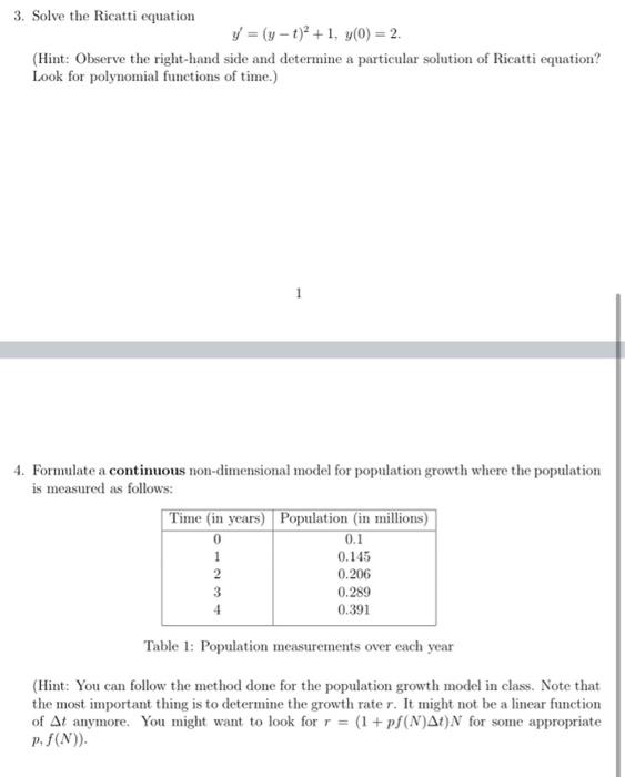 Solved 3. Solve the Ricatti equation y′=(y−t)2+1,y(0)=2. | Chegg.com