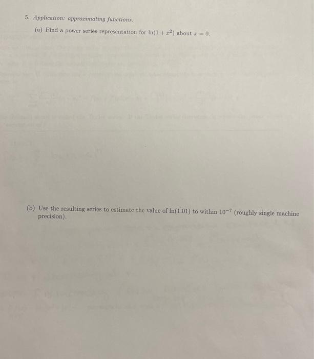 Solved 5 Application Approximating Functions A Find A 0972