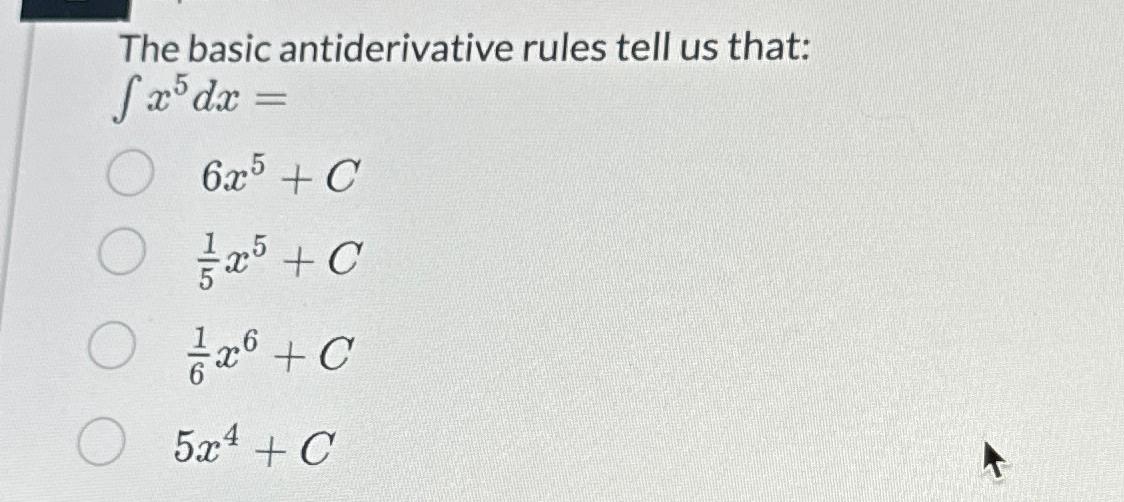 Solved The basic antiderivative rules tell us | Chegg.com